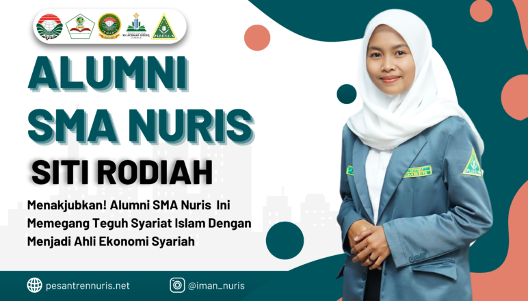 Menakjubkan! Alumni SMA Nuris Ini Memegang Teguh Syariat Islam dengan ...
