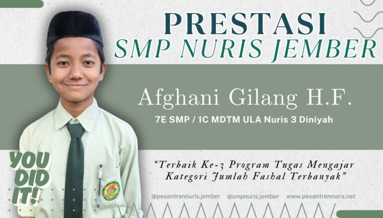 Mengabdi Lewat Ilmu: Gilang Siswa SMP Nuris Jember Raih Penghargaan Pengajar Terbaik Ketiga di ...