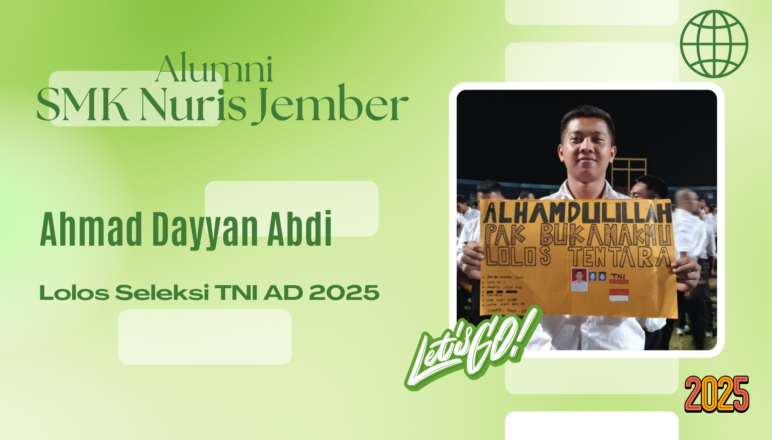 Dari SMK Nuris Jember ke TNI AD: Dayyan Buktikan Kerja Keras dan Doa ...