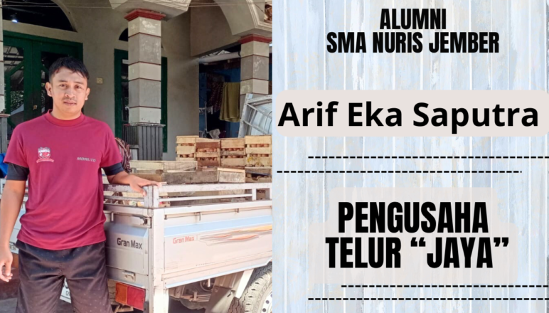 Mantapkan Diri Jadi Pengusaha, Arif Eka Saputra, Alumni SMA Nuris ...